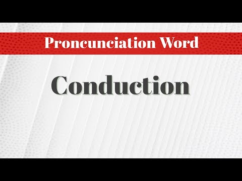 Conduction pronunciation, how to pronunciation conduction- English pronunciation guide with eyouhub