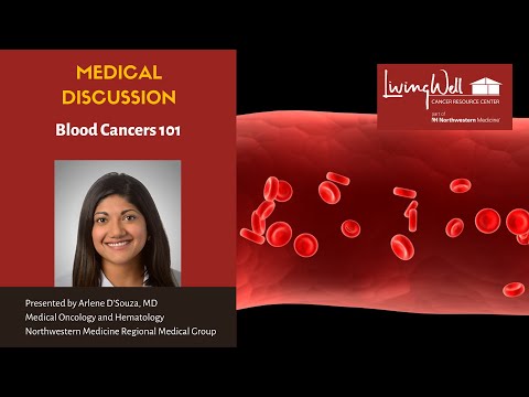 Blood Cancers 101 with Arlene D'Souza, MD