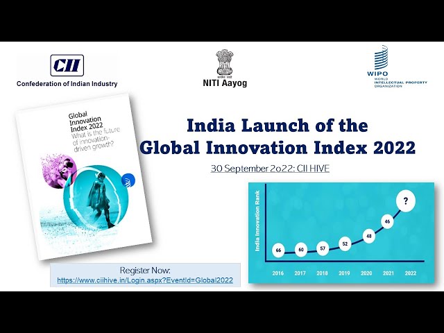India Launches Global Innovation Index 2022: A Step Towards Becoming a ...