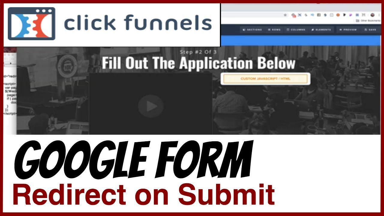 ClickFunnels 1.0 - How to Redirect a Google Form on Submit