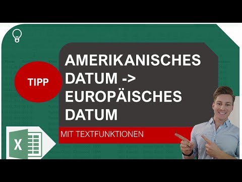 Amerikanisches Datum in Europäisches Datum umwandeln mit Textfunktionen I Excelpedia