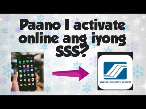 Paano mag register/mag activate online ng iyong SSS account?