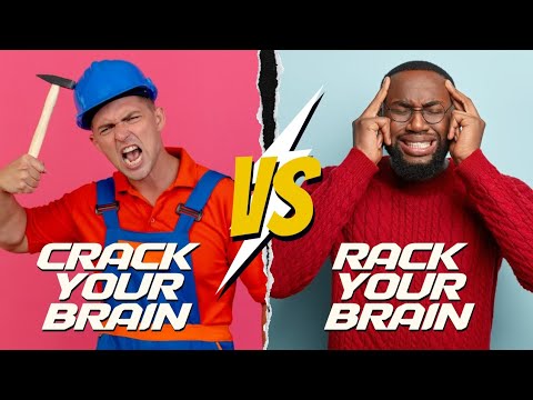 CRACK YOUR BRAIN VS RACK YOUR BRAIN
