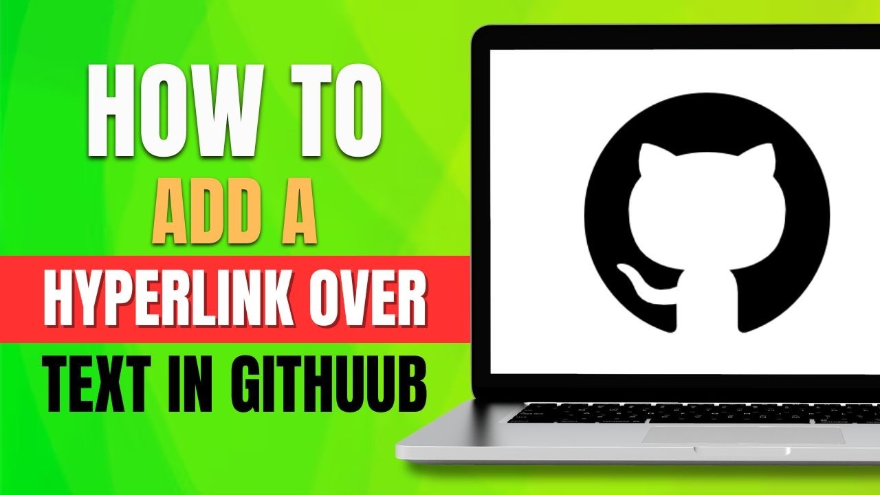 How to Add a Hyperlink to Text in GitHub (2026 Markdown Guide)