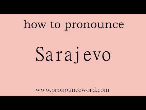 Sarajevo. How to pronounce Sarajevo in english (correct!). Start with S. Learn from me.