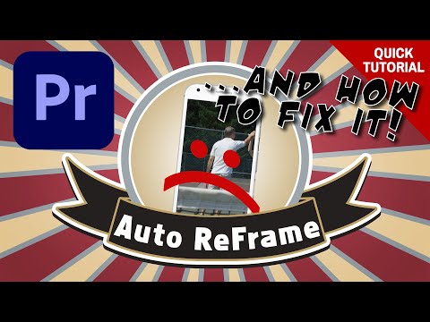 Premiere Pro's Auto Reframe and How to FIX It - Quick Tutorial