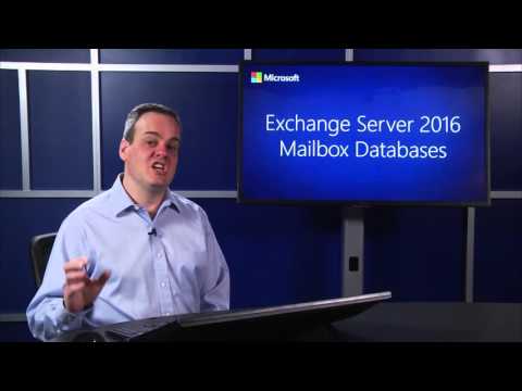 Microsoft Exchange Server 2016: Mailbox Databases | Microsoft on edX