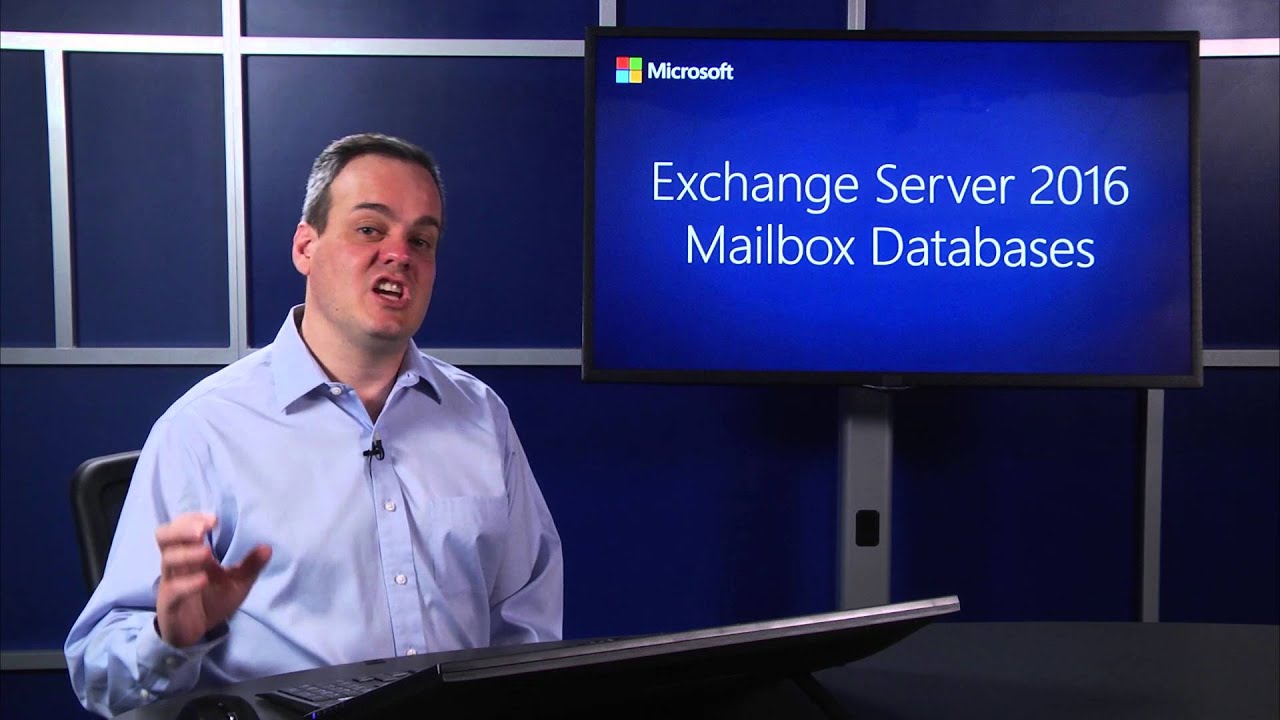 Microsoft Exchange Server 2016: Mailbox Databases | Microsoft on edX