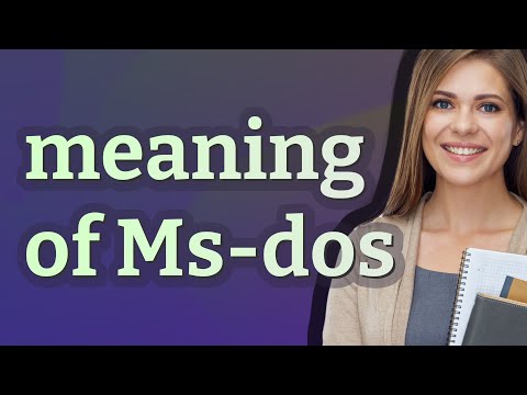 Ms-dos | meaning of Ms-dos