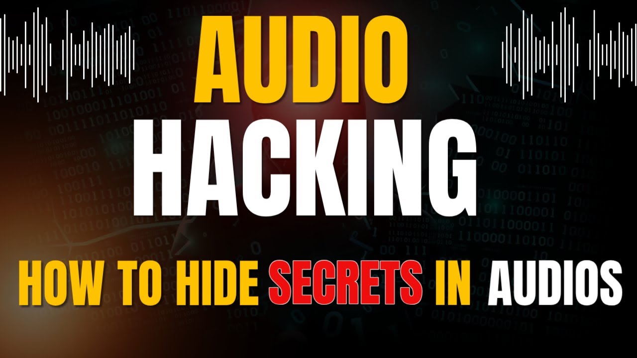 Audio Steganography Explained | Ethical Hacking & Cybersecurity Guide