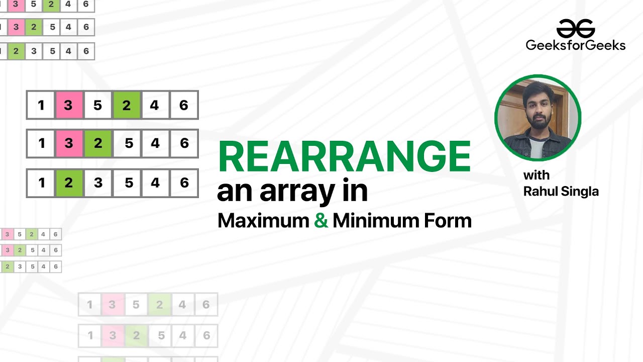 Rearrange an array in Max & Min Form | DSA | Programming Tutorials | GeeksforGeeks