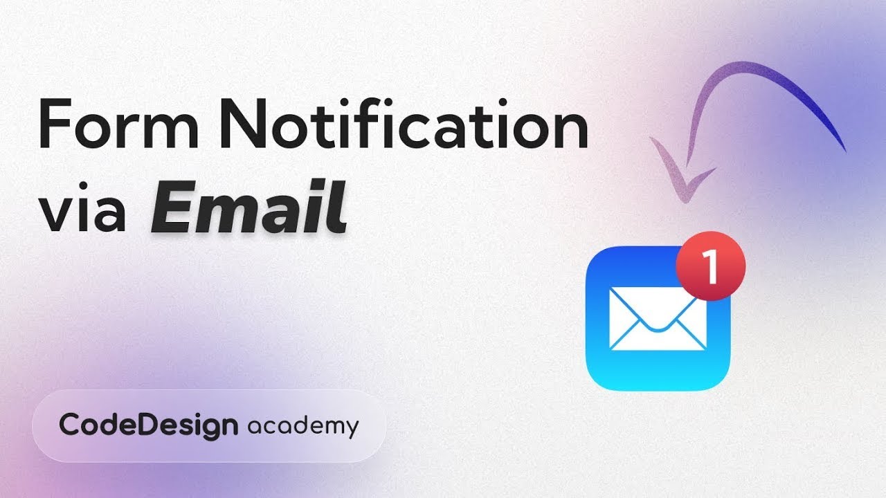 Setting Up Email Notifications for Forms