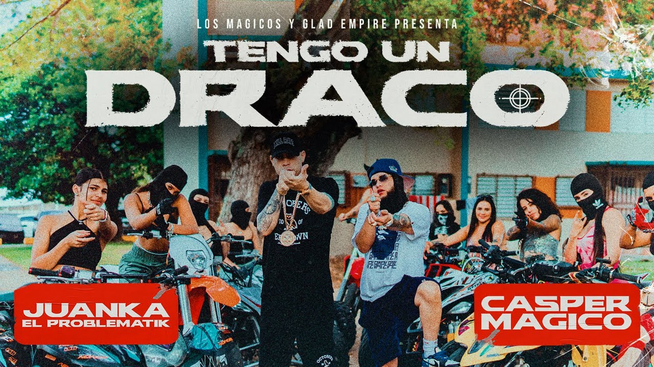 Casper Mágico Ft. Juanka - Tengo Un Draco