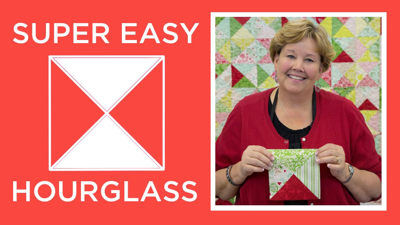 Make a Super Easy Hourglass Quilt with Jenny Doan of Missouri Star! (Video Tutorial)