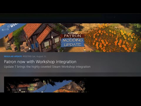 Steam Community :: Video :: News Flash! Patron now has Steam Workshop ...