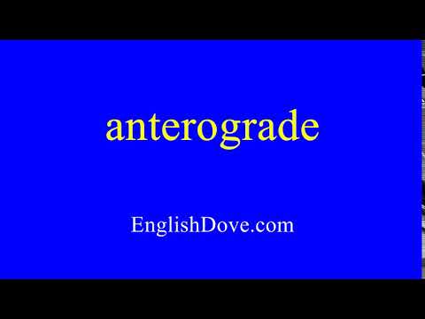 How to pronounce anterograde in American English.