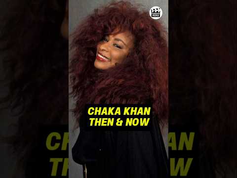 CHAKA KHAN'S TRANSFORMATION THEN AND NOW