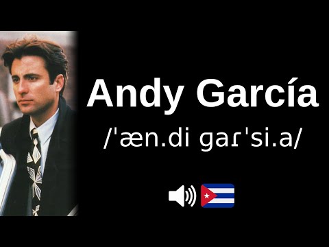 How to pronounce 'Andy García' (CORRECTLY!)