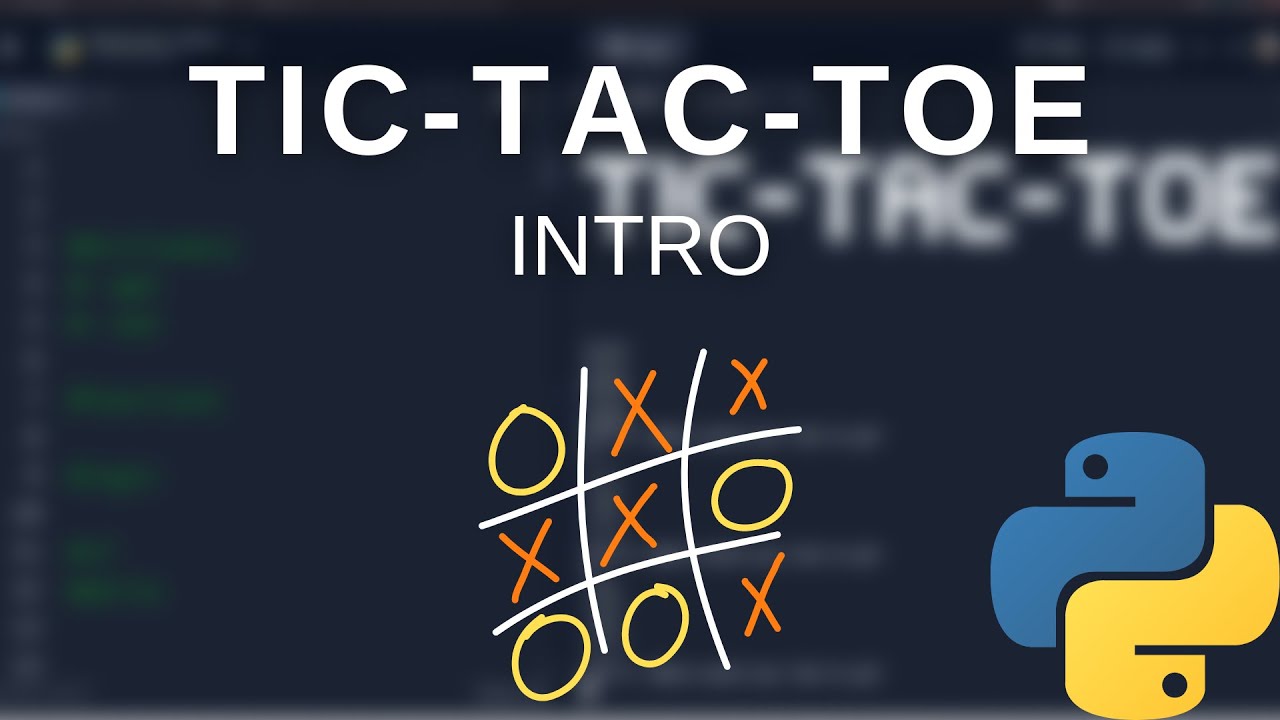 Beginner Python - Tic Tac Toe Game INTRO