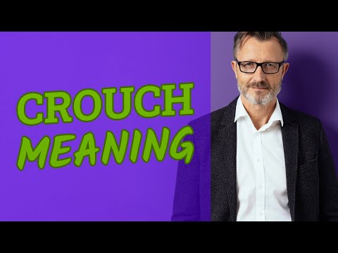 Crouch | Definition of crouch