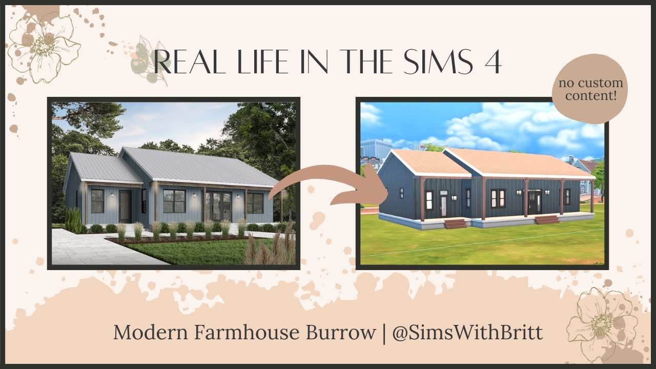Designer Builds Real Life Floor Plan In The Sims 4 | Modern Farmhouse Burrow | #sims4 #speedbuild