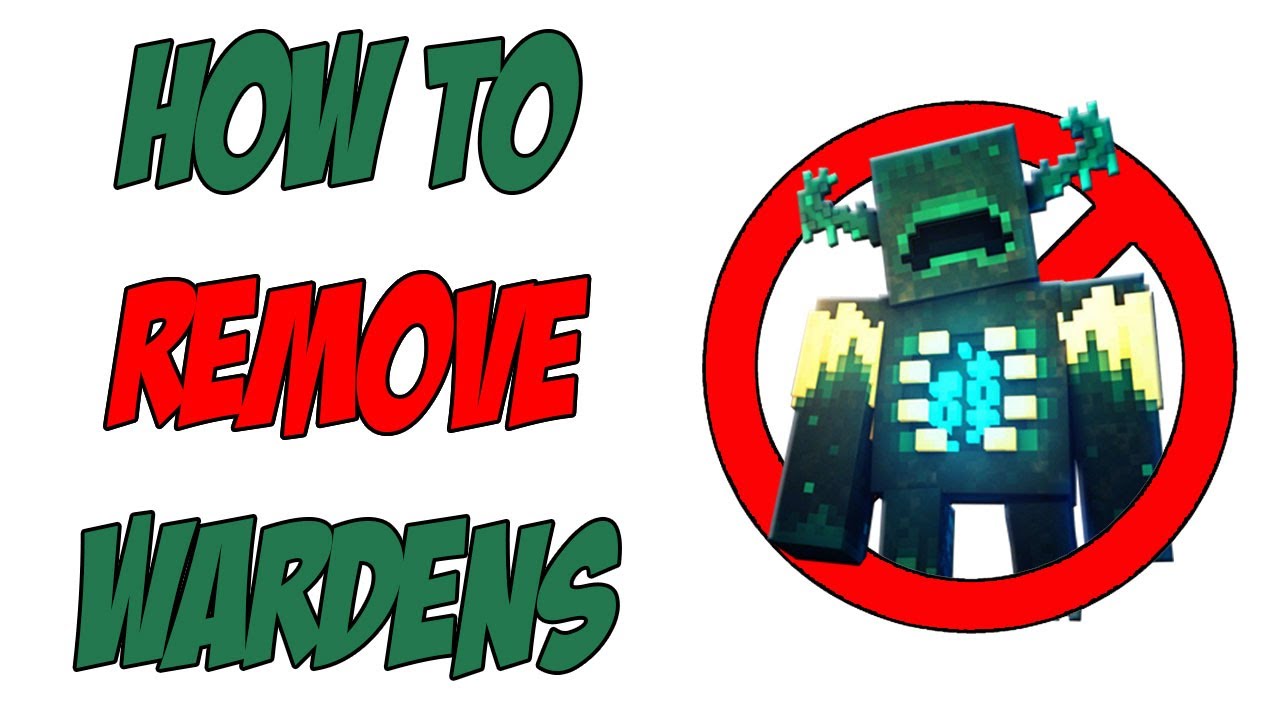 How to Remove the Warden from Minecraft (Java)