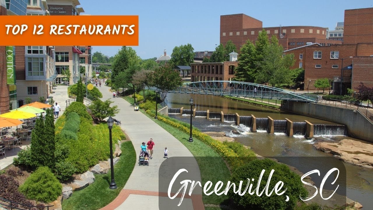 Top 12 Restaurants In Greenville, SC