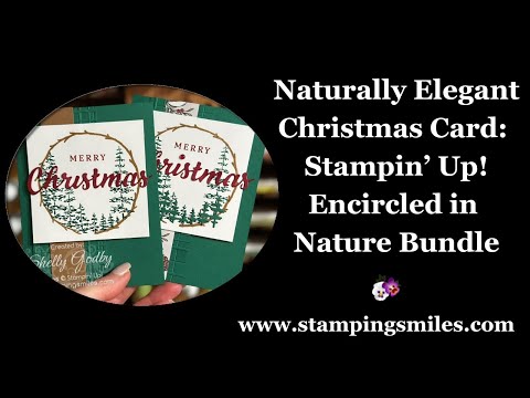 Naturally Elegant Christmas Card with Stampin' Up! Encircled in Nature Bundle