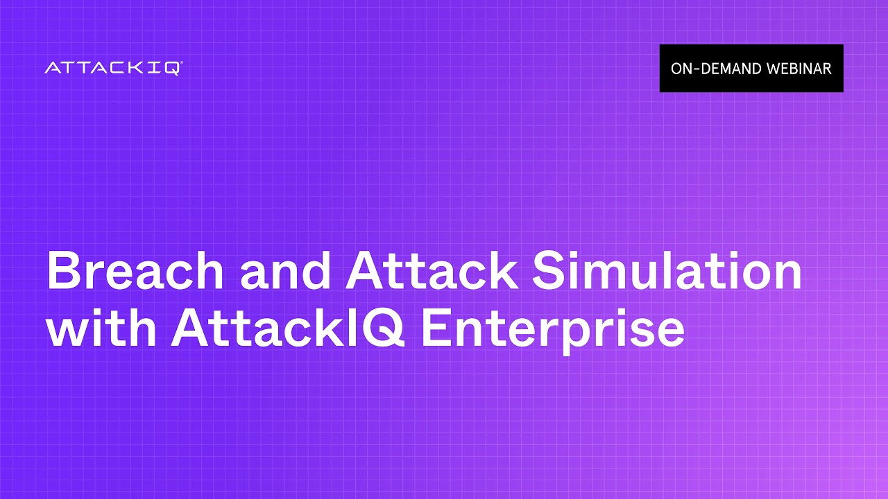Breach and Attack Simulation with AttackIQ Enterprise