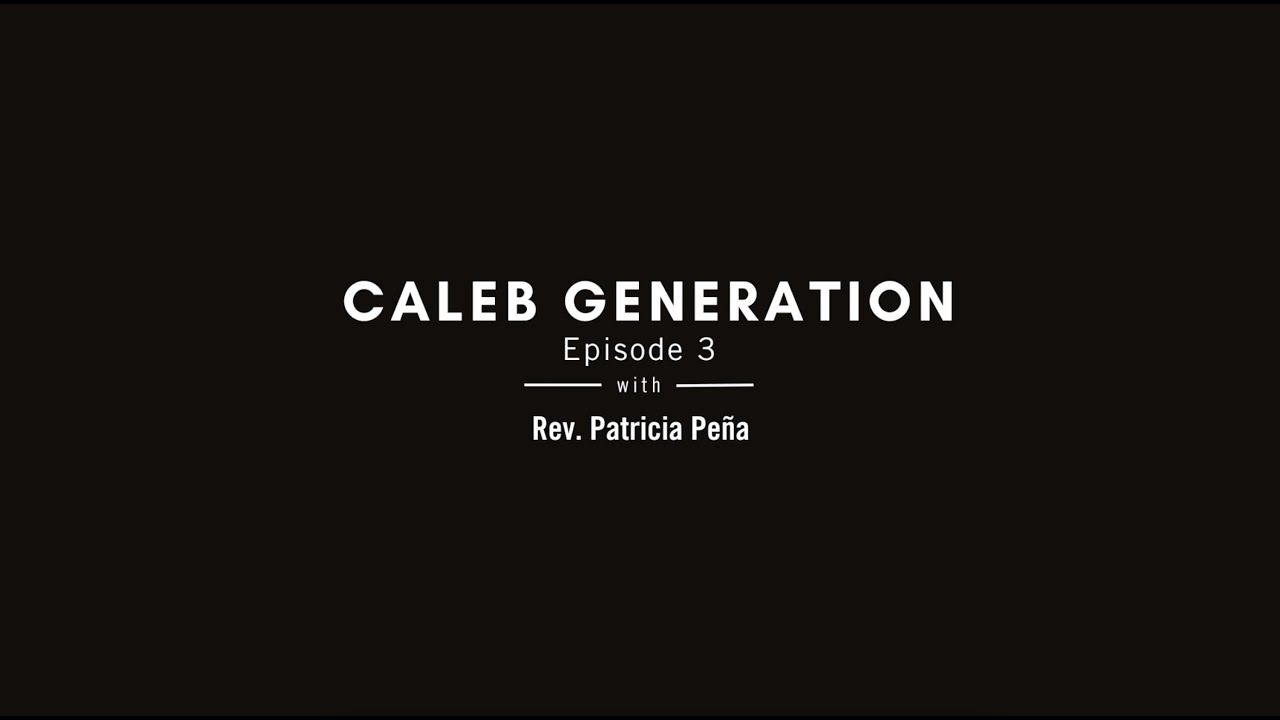 Caleb Generation Part 3 | UMC.org