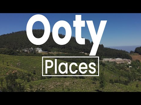 Top 10 Best Places to Visit in Ooty | India - English