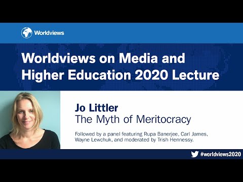 Worldviews 2020 Virtual Lecture: The Myth of Meritocracy - From satire to social inequality