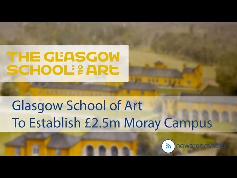 Glasgow School of Art to establish £2.5m Moray campus