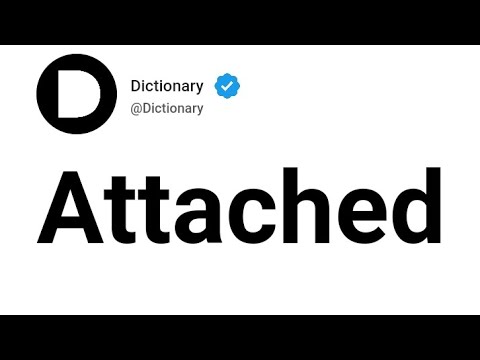 Attached Meaning In English
