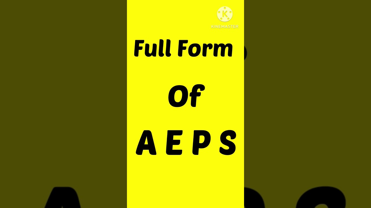 Full Form of AEPS || What is the full form of AEPS #english #fullform