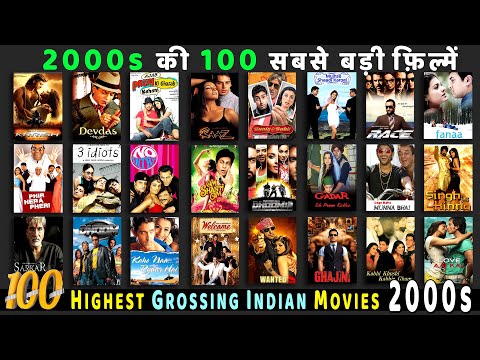 Top 100 Highest GROSSING Indian Movies of 2000s | Bollywood's Hits of 2K | Hit or Flop 2000s-2009 🔥🤯