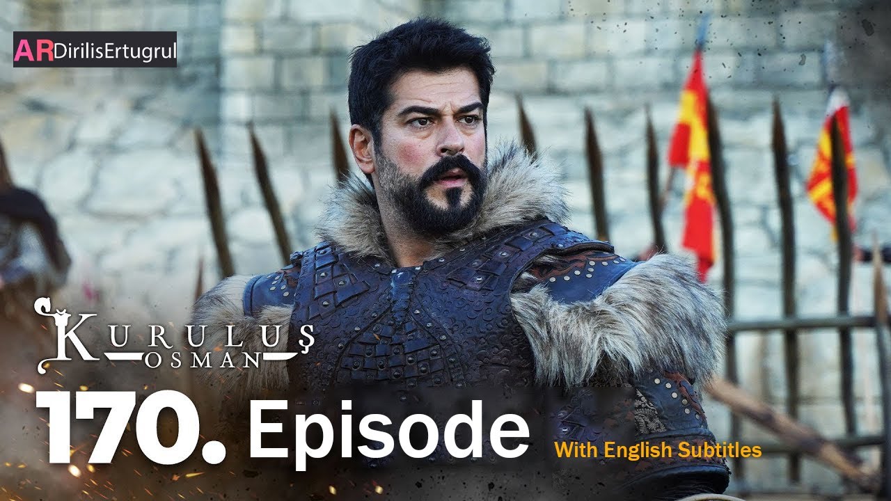 VIP : Episode 170 Kurulus Osman Episode 170 - Ardirilisertugrul Watch Or Download With English ...