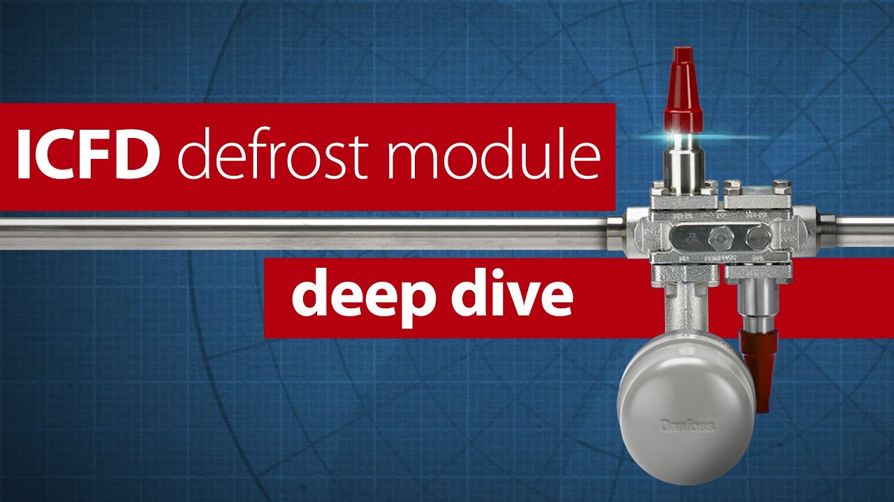ICFD Defrost Module Training Program | Danfoss Learning