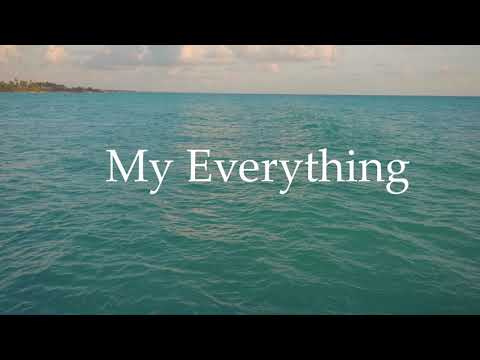 My Everything (Love Poem)