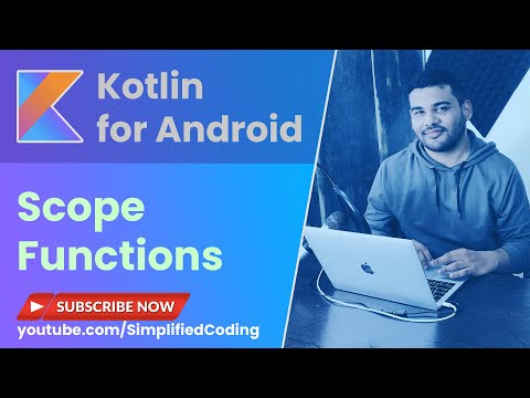 Learn Kotlin Scope Functions Tutorial let run with apply and also - Mind Luster