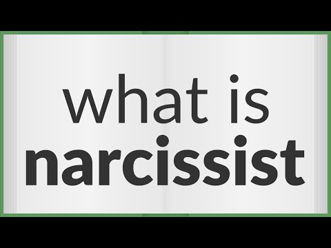 Narcissist | meaning of Narcissist
