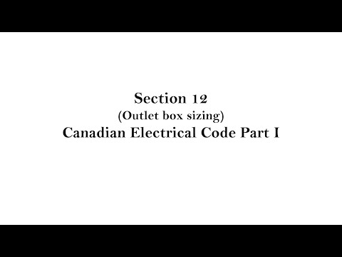 Section 12 CEC: Outlet box sizing