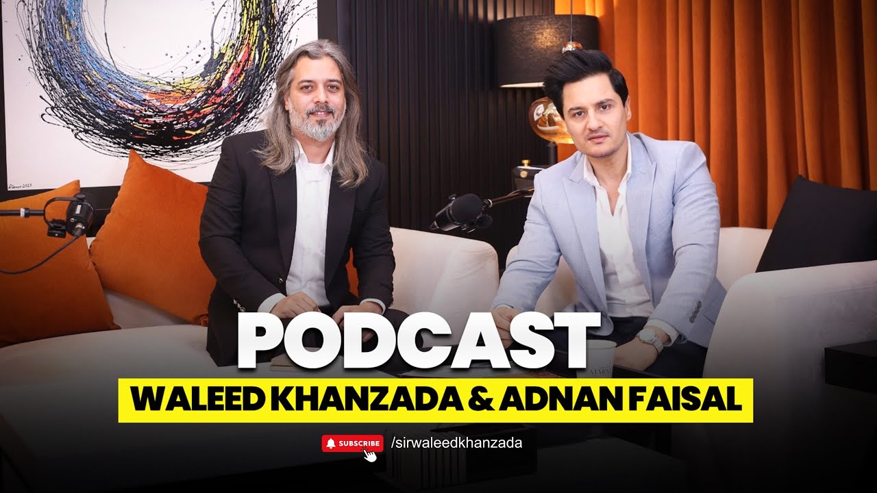 IVY x Adnan Faisal Podcast with Sir Waleed Khanzada
