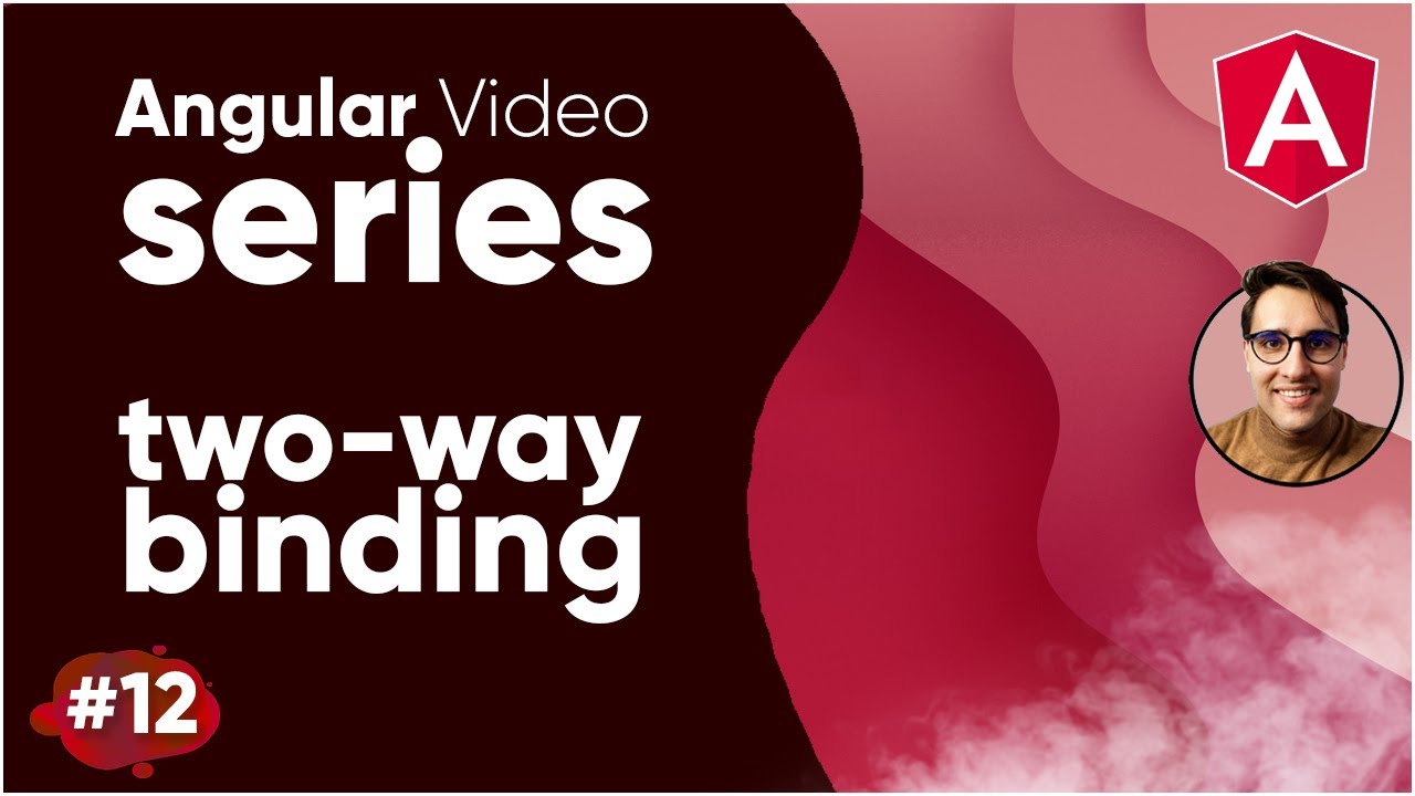 Angular Video Series Part 12 || Angular Two-Way Binding Tutorial 2021