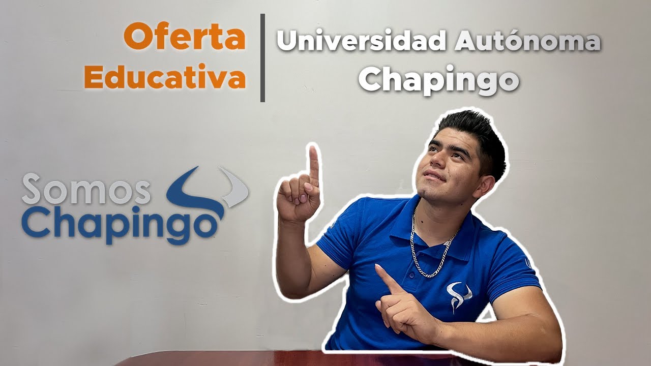 ¿QUE PUEDO ESTUDIAR EN CHAPINGO? ¿CUAL ES LA OFERTA EDUCATIVA? ESTAS SON LAS CARRERAS QUE TE OFRECE.