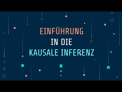 Einführung in die Kausale Inferenz