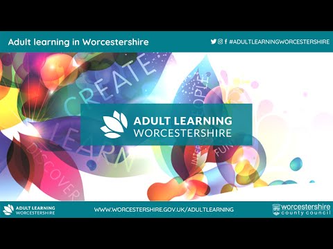 Adult Learning Courses - Worcestershire, UK
