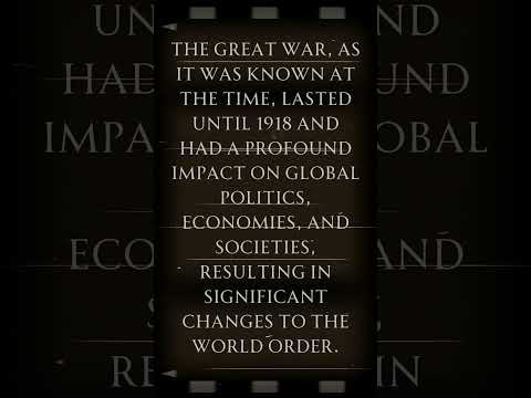August 4: 1914 - The War That Shaped the World: Britain's Declaration of War in WWI.