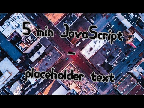 5 min JS: dynamic placeholder text (lorem ipsum)