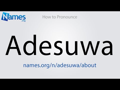 How to Pronounce Adesuwa